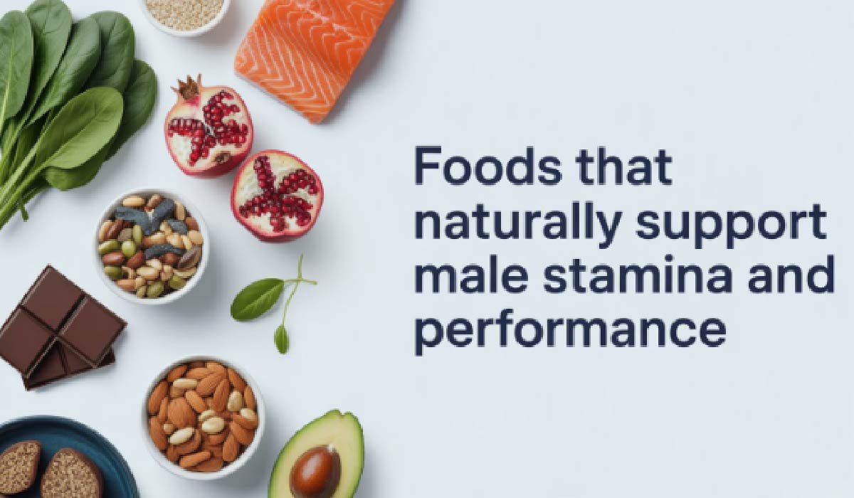 Foods That Naturally Support Male Stamina and Performance - Journal ...